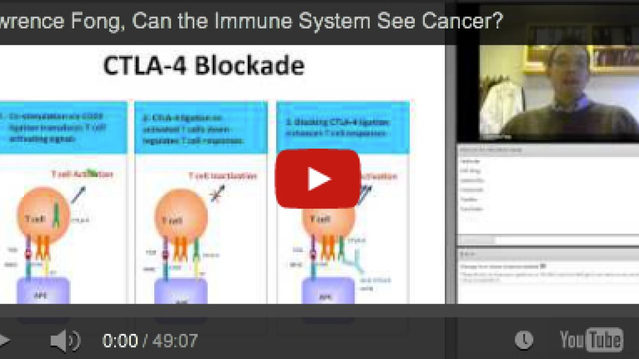 Breakthroughs in Cancer Immunotherapy Webinar: Dr. Lawrence Fong, Can ...